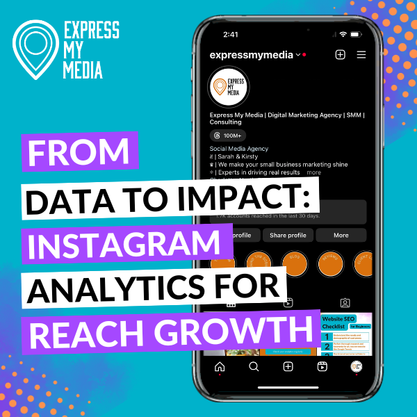 From Data to Impact: Instagram Analytics for Reach Growth - Express My ...